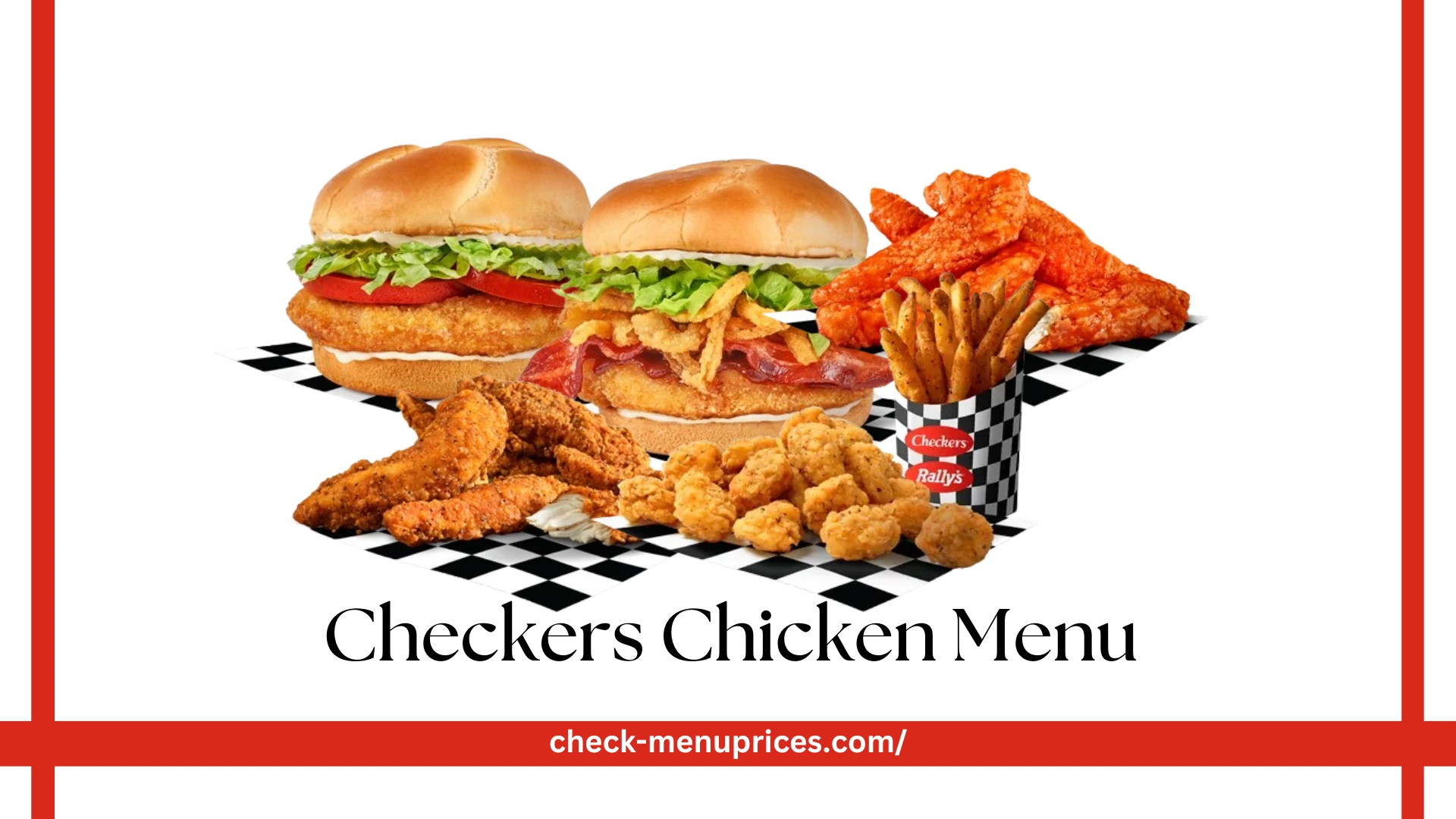 Rally’s & Checkers Chicken Menu | Premium Chicken Strips